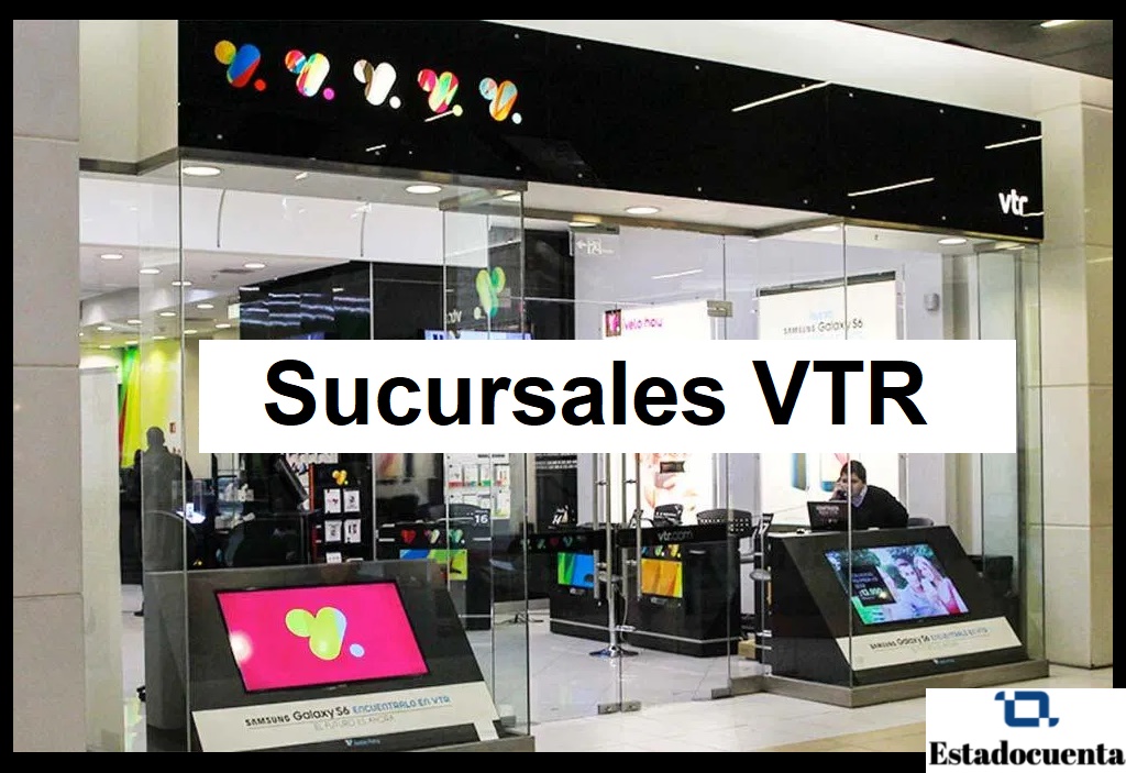 Sucursales VTR en Chile